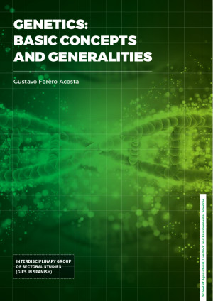 Genetics, Basic Concepts and Generalities - Libros de Universidades