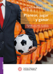 Planear, jugar y ganar Estrategia para l... Libro | Jose Mario Rizo ...
