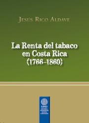 La renta del tabaco en Costa Rica (1766-... Libro | Jesus Rico Aldave ...