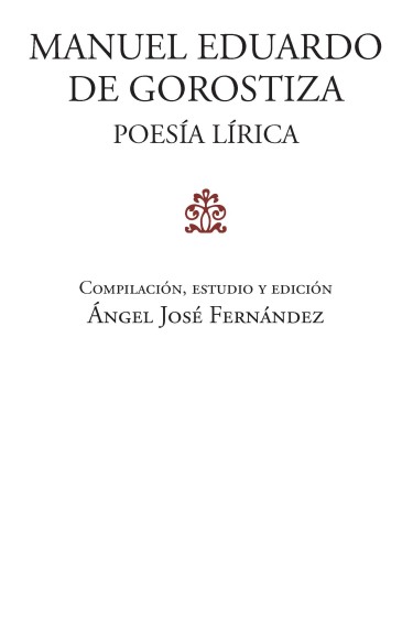 Manuel Eduardo de Gorostiza: - Altexto