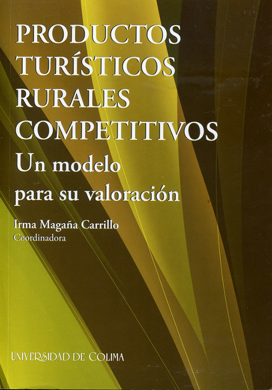 Productos turísticos rurales competitivos | Irma Magaña Carrillo ...