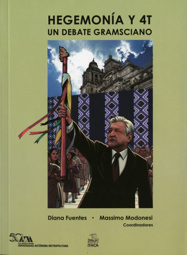 Hegemonía y 4T - Altexto