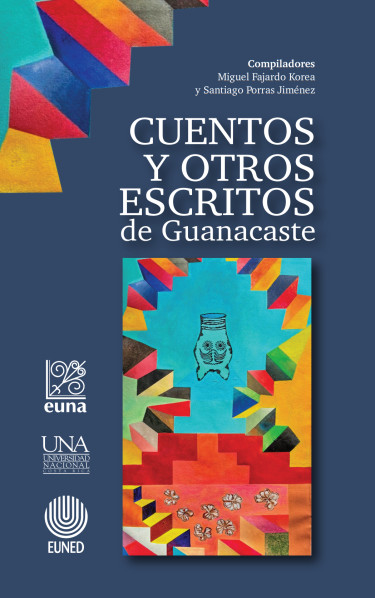 Cuentos y otros escritos de Guanacaste - Libros de Universidades