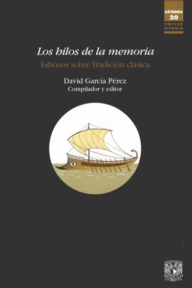 Los hilos de la memoria. Esbozos sobre Tradición clásica - Altexto
