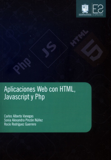Aplicaciones web con HTML, Javascript y PHP - Libros de Universidades
