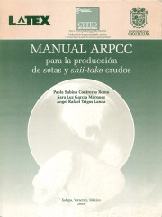 Manual ARPCC para la producción de seta... Libro | Paola Sabina ...