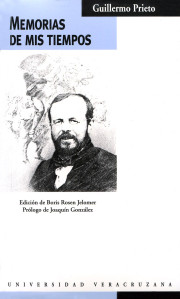 Memorias de mis tiempos... Libro | Guillermo Prieto | Dirección ...