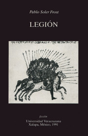 Legión... Libro | Pablo Soler Frost | Dirección Editorial Veracruzana